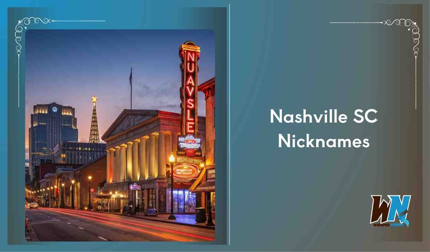 Nashville Nicknames [Music City Secrets] - Whisper Names